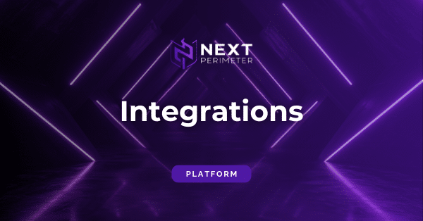 Integrations - Next Perimeter