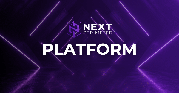 Platform - Next Perimeter